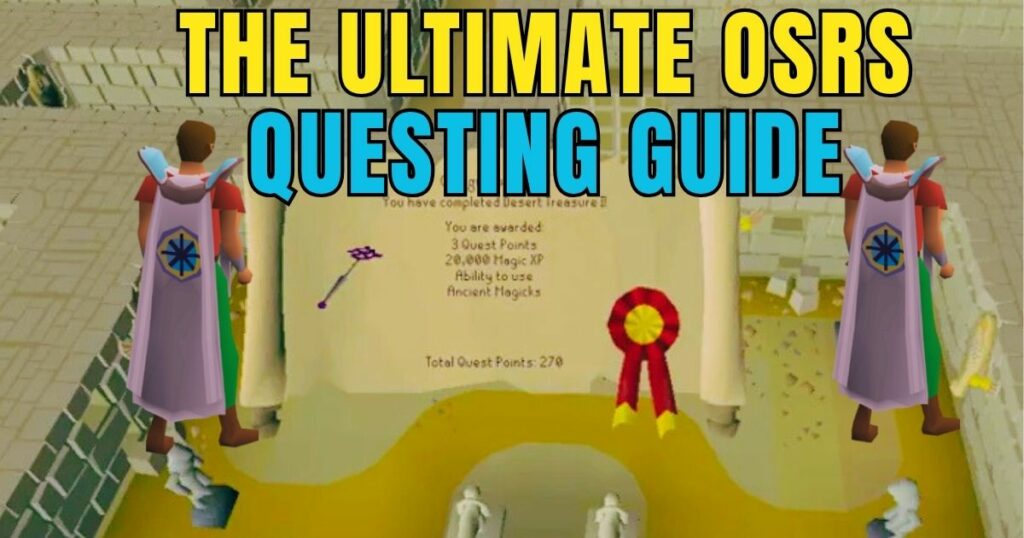 The Ultimate OSRS Questing Guide: Your Path to Optimal Questing in Old ...